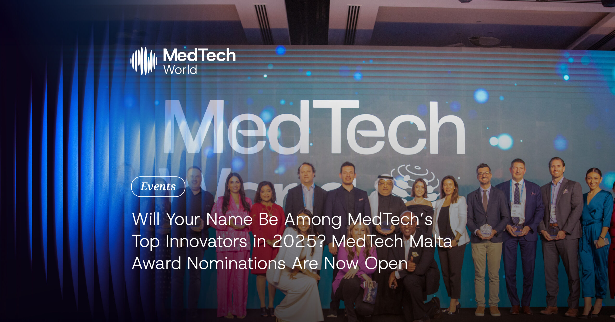 Who’s Next in MedTech? Malta 2025 Awards Now Open
