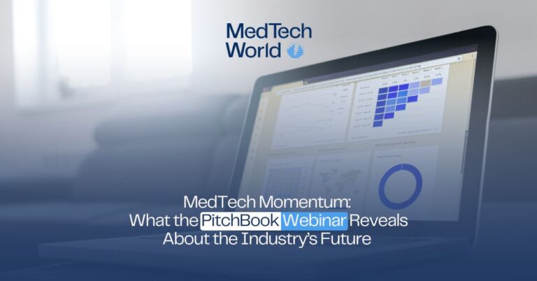 MedTech Momentum: Insights from PitchBook Webinar