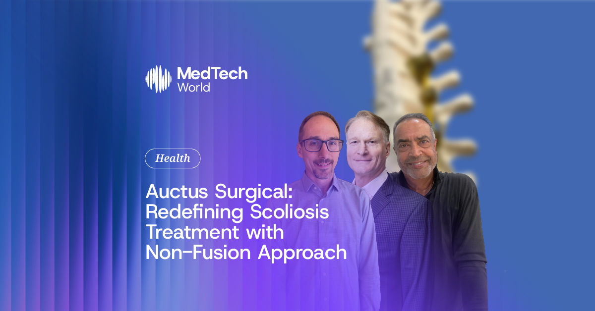 Auctus Surgical: Non-Fusion Approach to Scoliosis Treatment
