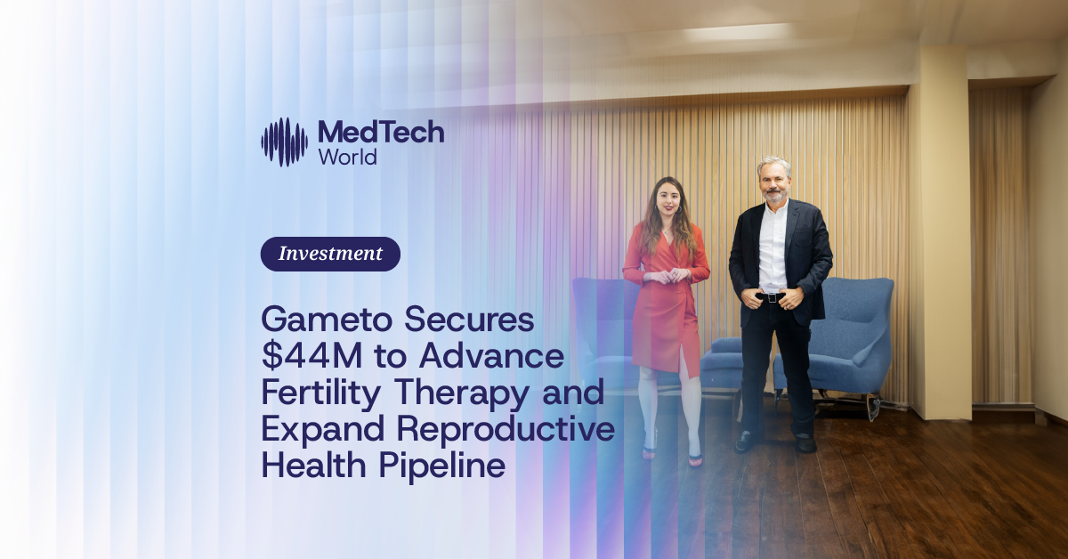Gameto Secures $44M to Advance Fertility Therapy