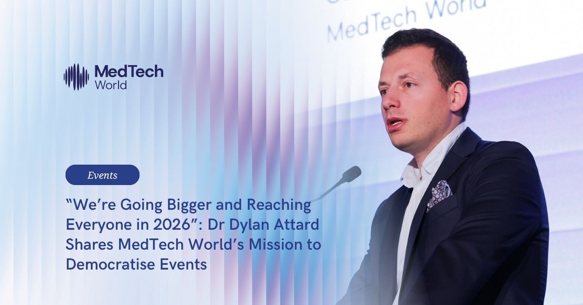 Dr Dylan Attard shares MedTech World’s 2026 vision to democratise events