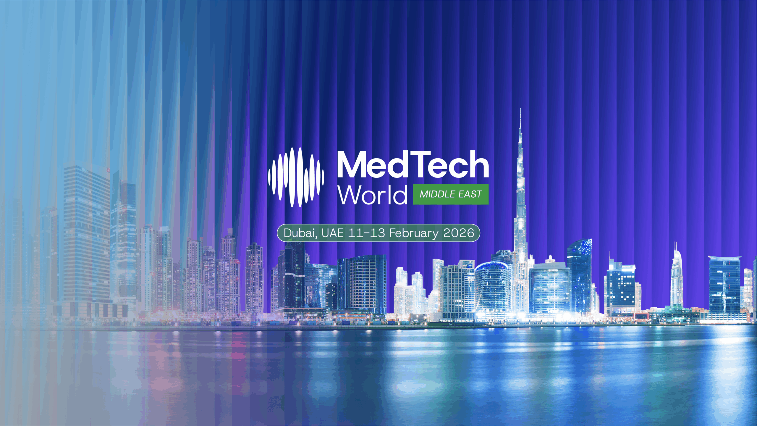 MedTech World Middle East | Dubai, February 11-13 - MedTech World