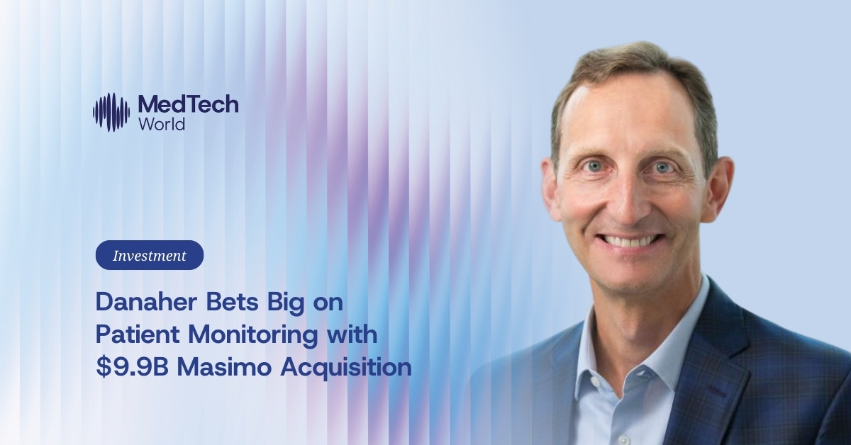 Danaher Bets Big on Patient Monitoring with $9.9B Masimo Acquisition